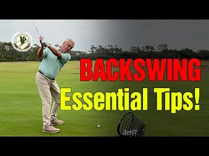 The 3 Essential BACKSWING Tips Every Golfer NEEDS TO KNOW