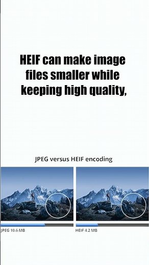 The HEIF (High Efficiency Image Format) is designed for photos withsmaller filesizescompared to Jpeg
