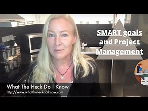 SMART goals and Project Management
