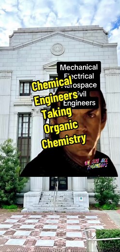 Chemical Engineering Meme: Organic Chemistry Woes