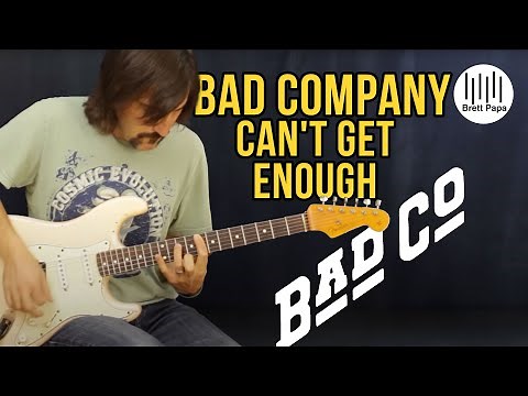 Bad Company Can't Get Enough - Guitar Lesson - EASY- How To Play