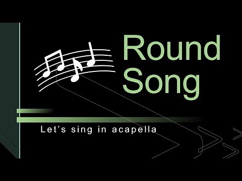 Round Song /Let's sing acapella