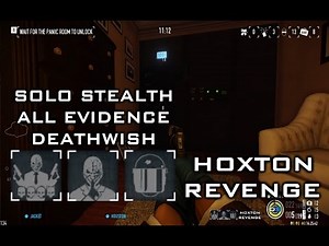 Payday 2 Hoxton Revenge Deathwish Solo Stealth Guide (All Evidence) Retinal Scanner