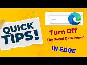 How To Turn Off or Disable The Saved Data Popup in Microsoft Edge