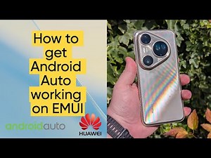 How to get Android Auto working on EMUI