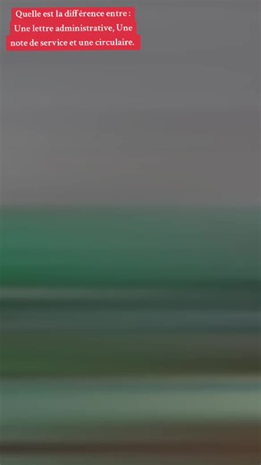 Différences entre lettre administrative et circulaire
