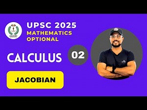 UPSC 2025 Mathematics Optional | Calculus | Lecture - 2