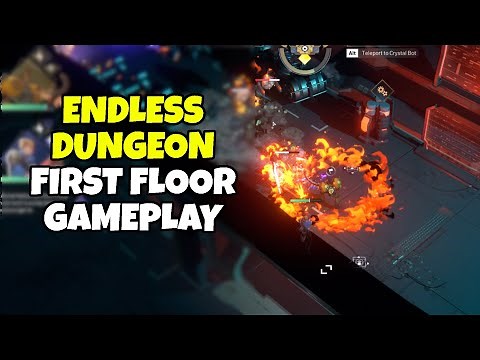 Endless Dungeon, First run Gameplay