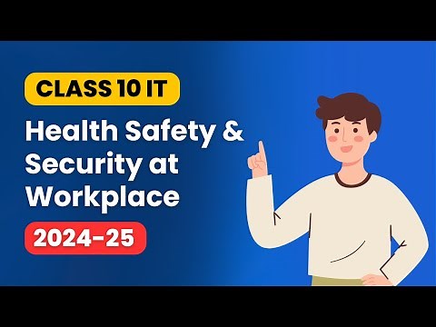 Health Safety and Security at Workplace Class 10 IT Unit 4