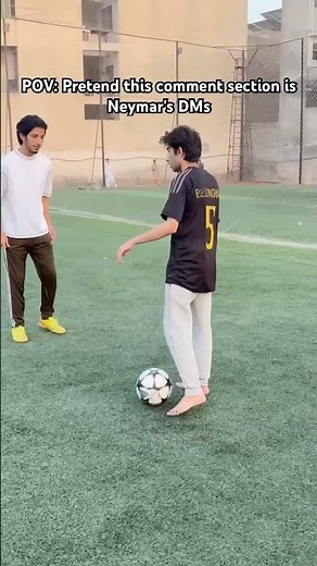 Pretend this comment section is Neymar's DM⁉️