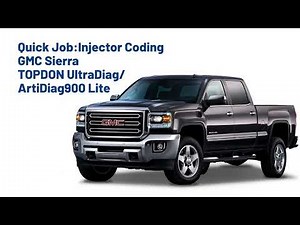 Injector Coding for GMC Sierra Using TOPDON UltraDiag/ArtiDiag900 Lite
