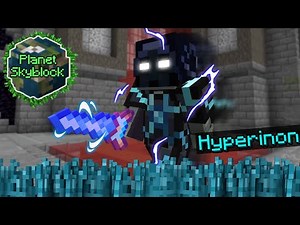 Hyperinon | Planet Skyblock | Hypixel Skyblock
