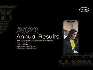 MTN Group 2022 Annual Results Presentation