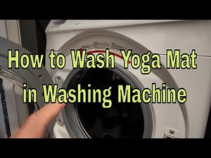 How to Wash Yoga Mat in a Washing Machine