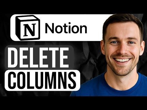 How to Delete a Column in Notion (Step-by-Step Tutorial) 2025