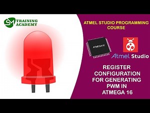 PWM REGISTER CONFIGURATION FOR ATMEGA16 | ATMEL STUDIO PROGRAMMING COURSE | T - 27
