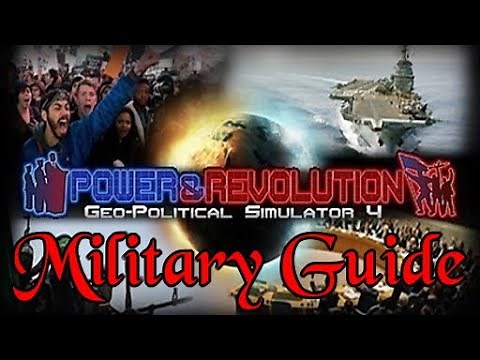 Military Guide - Geopolitical Simulator 4: Power & Revolution