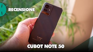 Recensione CUBOT Note 50: a soli 90€ dovresti farci un pensierino!