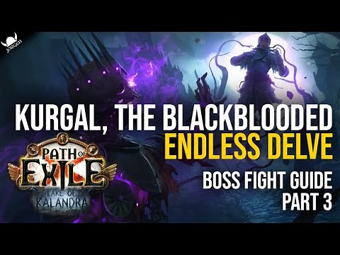 KURGAL, THE BLACKBLOODED - Endless Delve Boss Guide | Part 3 | Path Of Exile 3.19