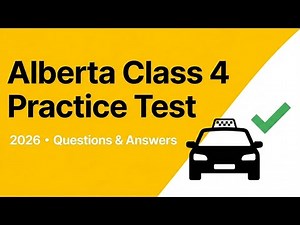 Alberta Class 4 Knowledge Test 2026 | Full Practice Test Questions & Answers (Audio)