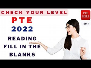 PTE 2022 READING Fill in the Blanks| Fill Ups| by PTE HELP