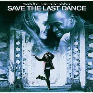 Various - Save The Last Dance (Music From The Motion Picture)