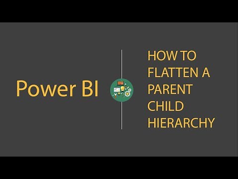 Power BI & DAX: How to Flatten a Parent Child Hierarchy