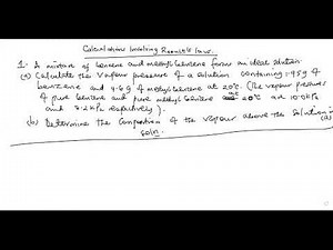 PHASE EQUILIBRIA (LESSON 5.) CALCULATIONS INVOLVING RAOULT'S LAW.