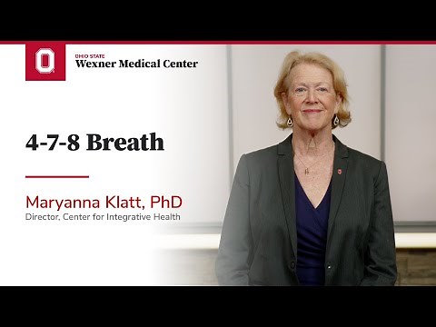 Mindfulness in Motion: 4-7-8 breathing for anxiety | Ohio State Medical Center