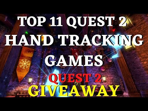 Top 11 Quest 2 Hand Tracking Games