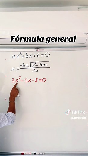 Fórmula General para Ecuaciones de Segundo Grado