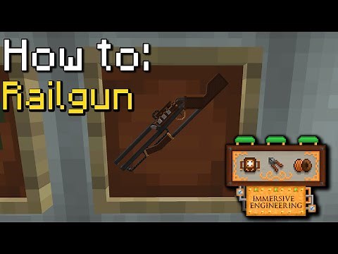How to: Immersive Engineering | Railgun (Minecraft 1.16.5)