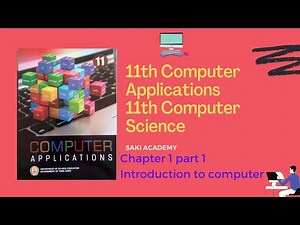 11th Computer Applications chapter 1 | part 1 #computerapplication