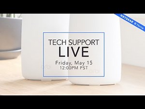 Tech Support LIVE | NETGEAR @ Home