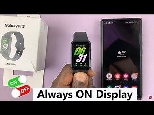 How To Enable & Disable Always ON Display On Samsung Galaxy Fit 3