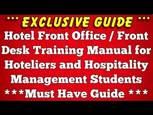 Hotel Front Office Training Manual for Hoteliers and Hospitality Management Students