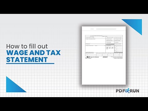 How to Fill Out Form W-2 or the Wage and Tax Statement | PDFRun