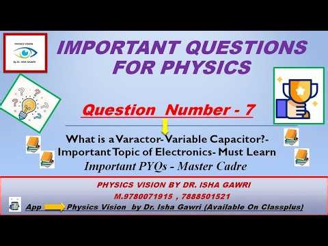 Question-7-What is a Varactor- Variable Capacitor?-Important Topic of Electronics- Must Learn