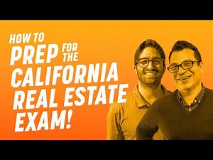 How to Prepare for the California Real Estate Exam