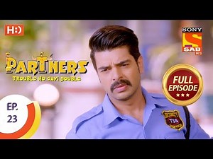 Partners Trouble Ho Gayi Double - Ep 23 - Full Episode - 28th December, 2017