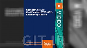 دوره آمادگی آزمون CompTIA Cloud  (CV0-002) Cert