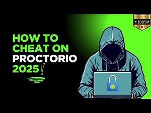 Best Ways How to Cheat on Proctorio 2025 !!