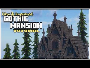 Updated Gothic Mansion Tutorial
