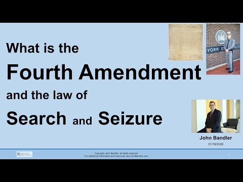 What is the Fourth Amendment and the Law of Search and Seizure (in 22 minutes)