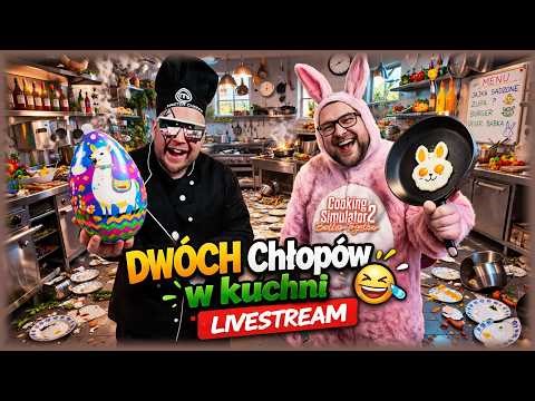 GOTUJEMY JAJCA NA WIELKANOC - Robimy dania WIELKANOCNE w "COOKING SIMULATOR 2" MULTIPLAYER