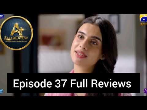 Full Review Sanwal Yaar Piya Episode 37 - [Eng Sub] - Feroze Khan - Durefishan - 17th