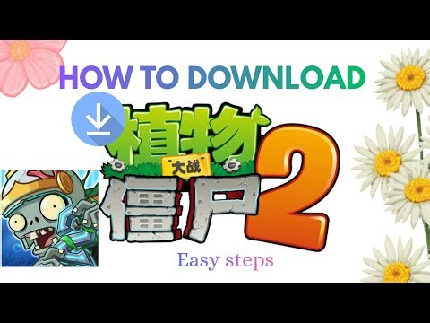 HOW TO DOWNLOAD PVZ2 CHINESE V|| tutorial video.