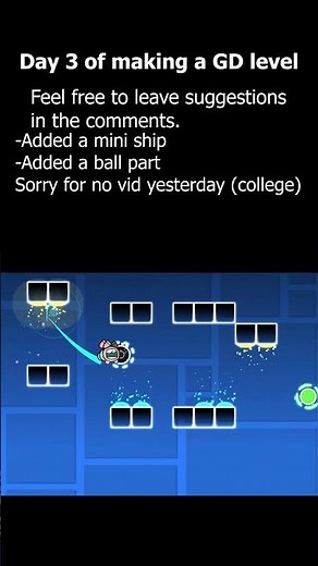 Day 3 of making my own GD level