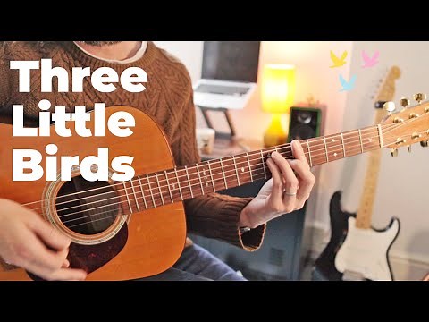Three Little Birds Guitar Lesson | 3 Little Birds Guitar Tutorial | Bob Marley