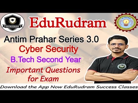 Antim Prahar Series || Cyber security || B.Tech Second Year || Important Questions